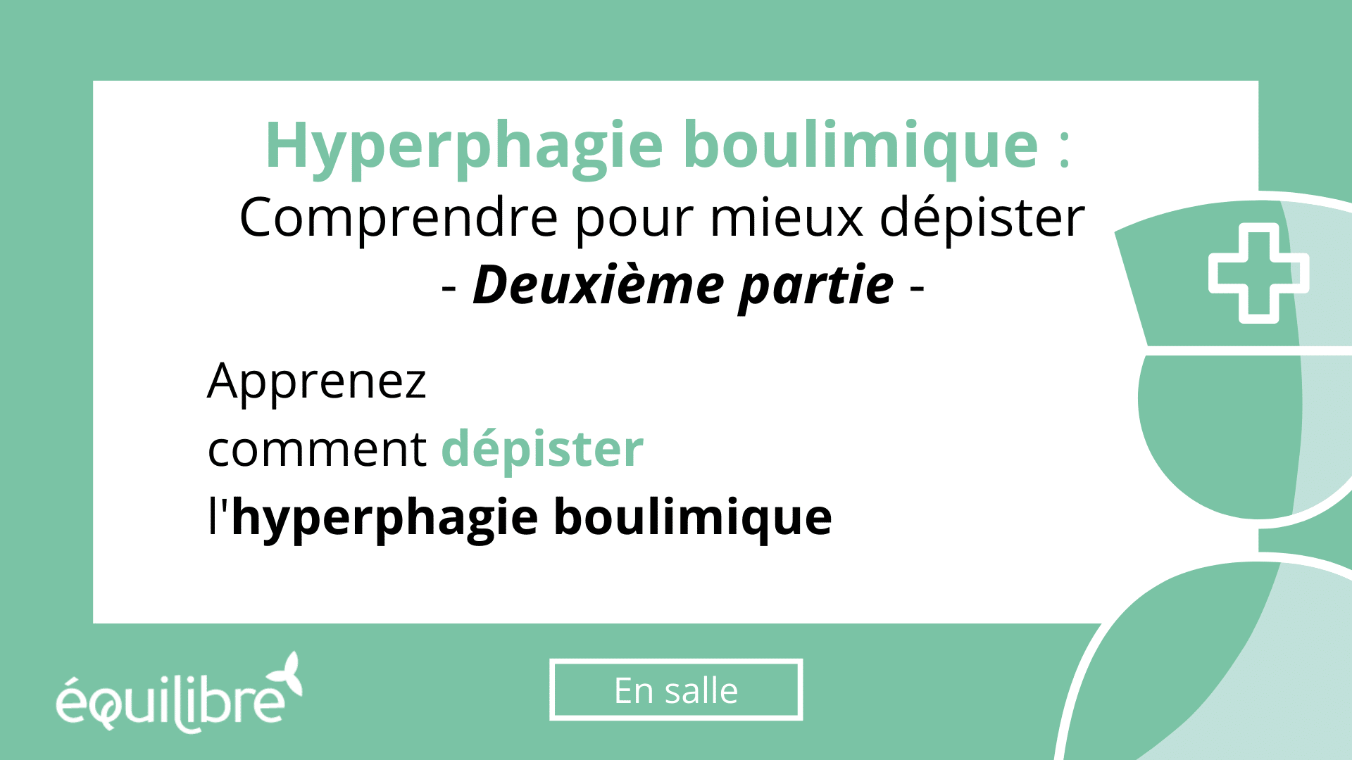 Hyperphagie boulimique : Comprendre pour mieux dépister - Deuxième ...